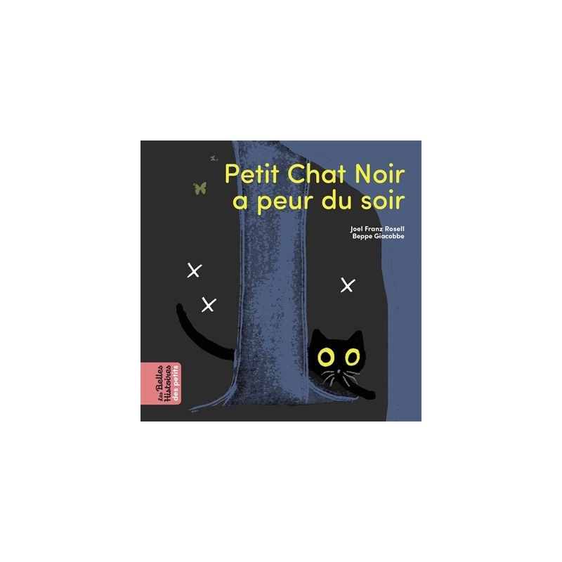 Les belles histoires des petits- Petit chat noir a peur du soir