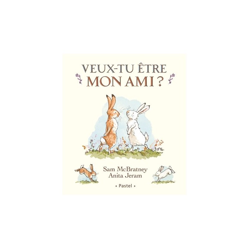 Veux-tu être mon ami